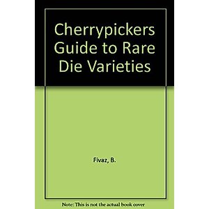 Cherrypickers' Guide to Rare Die Varieties
