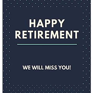 Happy Retirement Guest Book (Hardcover): Guestbook for retirement, message book, memory book, keepsake, retirment book to sign