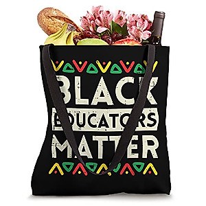 Black Educators Matter African History BHM Teacher Men Women Tote Bag