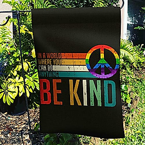 OUXIOAZ Pride Be Kind LGBT Garden Flag 12.5"X18" Double Sided - in A World Where You Can Be Anything Be Kind Beautiful Burlap Vertical Flag, Holiday Party Yard Outdoor Decoration