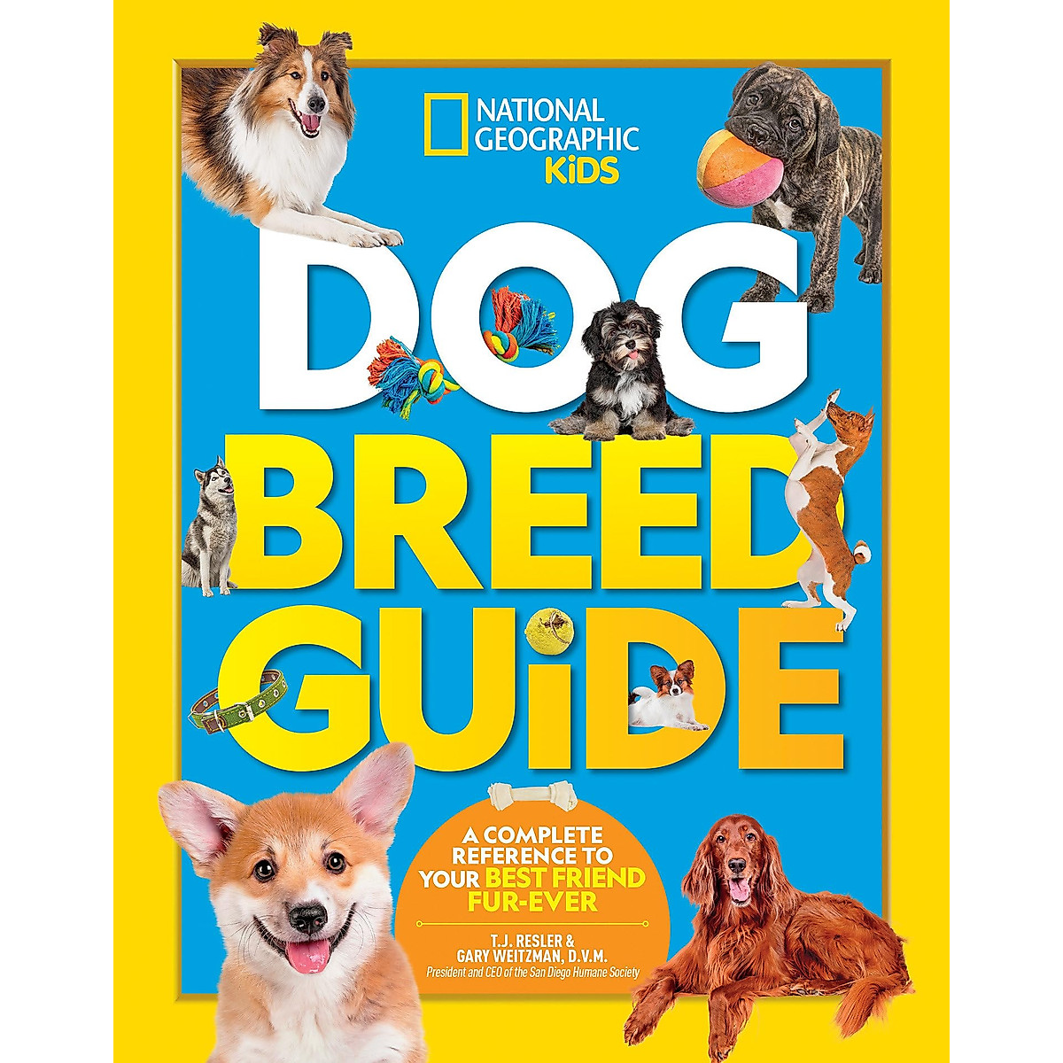 Dog Breed Guide: A complete reference to your best friend fur-ever