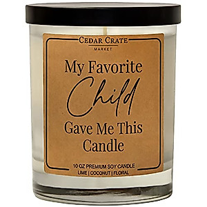 My Favorite Child Gave Me This Candle - Gifts for Mom from Daughter, Son- Mom Gifts, Funny Birthday Gifts for Mom, Mothers Day & Christmas Day Gifts for Mom, Funny Candle - Handcrafted in USA
