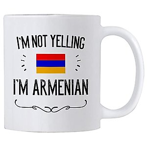 Funny Armenian Gifts. I'm Not Yelling I'm Armenian Coffee Cups. Ceramic Mug. Armenia Proud Gift Idea Featuring The Armenian Flag. (11 oz White)
