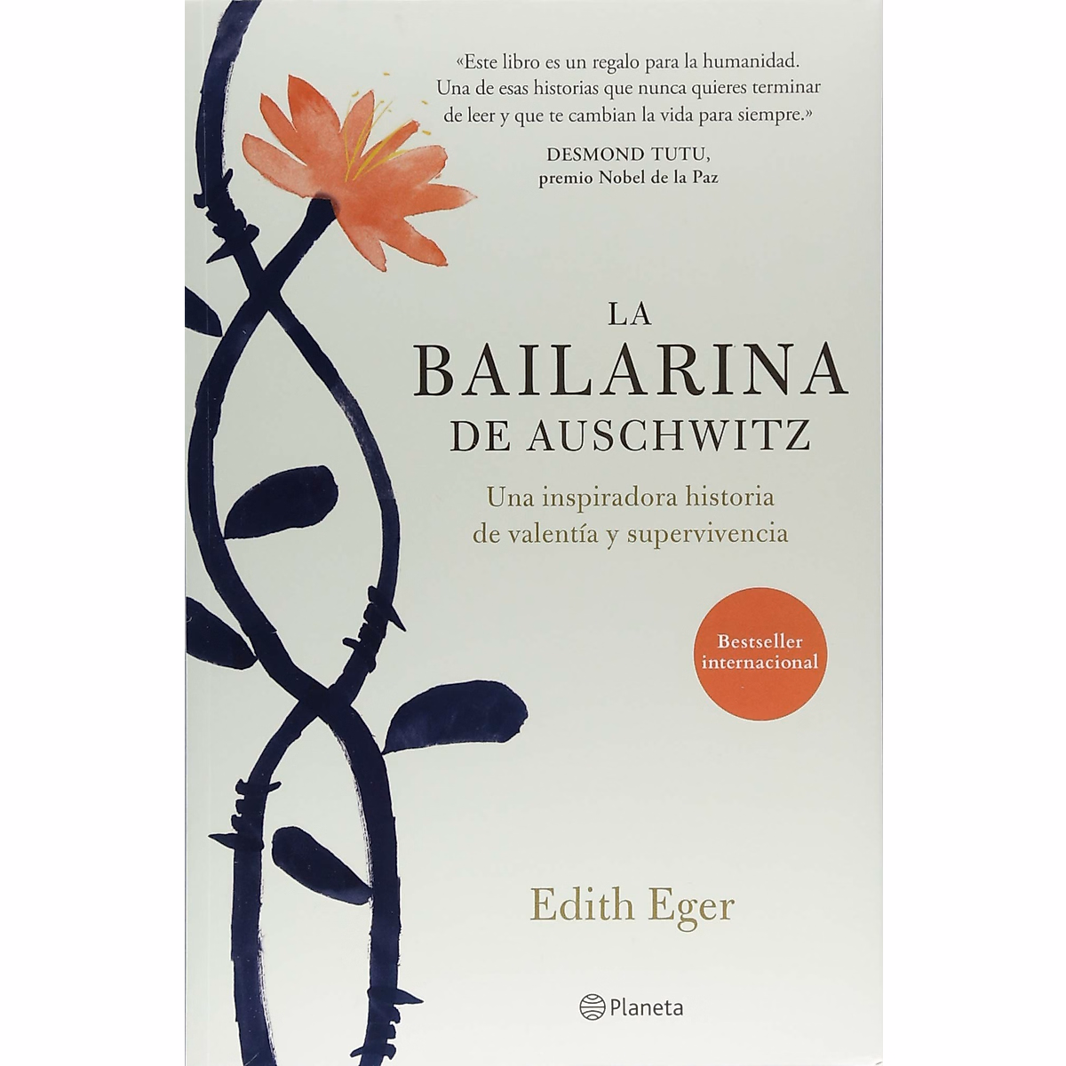 La bailarina de Auschwitz / The Choice: Embrace the Possible (Spanish Edition)