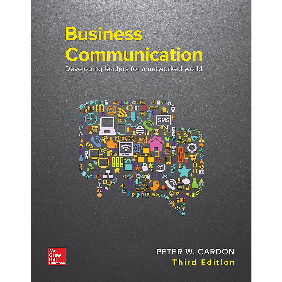 Loose Leaf for Business Communication: Developing Leaders for a Networked World