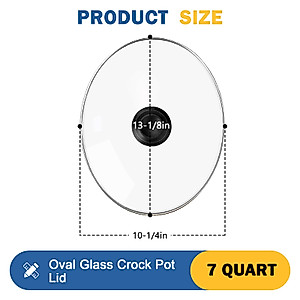 Oval Glass Crock Pot Lid 7 Quart Replacement for Oval lid Rival Crock Pot Slow Cooker SCV700-CH-BR, SCV700SS and Hamilton Beach Slow Cooker Lids Replacement Oval 7 Quart 33474G.