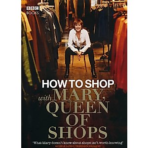 How to Shop with Mary, Queen of Shops