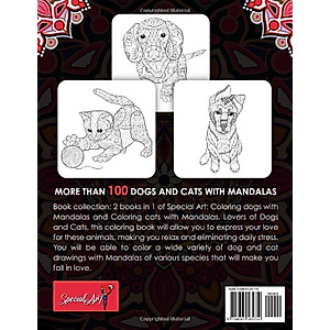 Dogs and Cats with Mandalas: An Adult Coloring Book with more than 100 cute, loving and beautiful Dogs and Cats. Stress Relieving Designs for Adult ... (Mandala & Zentangle Animals Coloring Books)