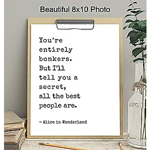 Alice Wonderland decoration - Inspiration Wall Art - Home Office Wall Decor Poster - Encouragement Gift - Funny Quotation for Bedroom, Living room - Cute Saying for Wall Decor UNFRAMED 8x10