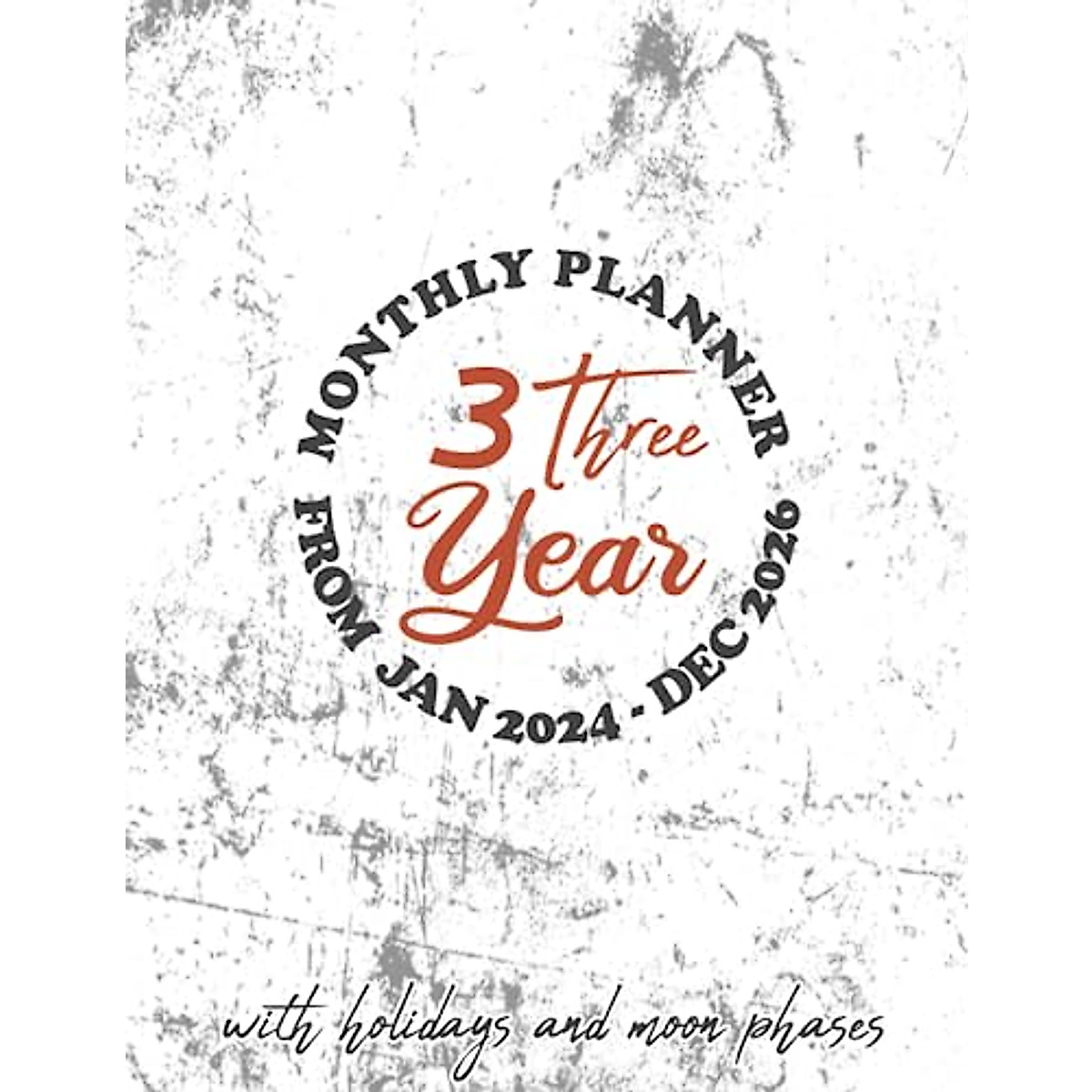 3 year monthly planner 2024-2026: Three Year Calendar from Jan 2024 to Dec 2026 Agenda Schedule Organizer with holidays and Moon Phases Vintage Retro design