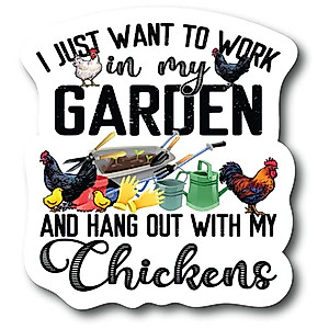 I Just Want to Work in My Garden and Hang Out with My Chickens Colorful Refrigerator Magnet | UV Printed 4-Inch Kitchen Decor Accessory Featuring Stunning Design | CSM604