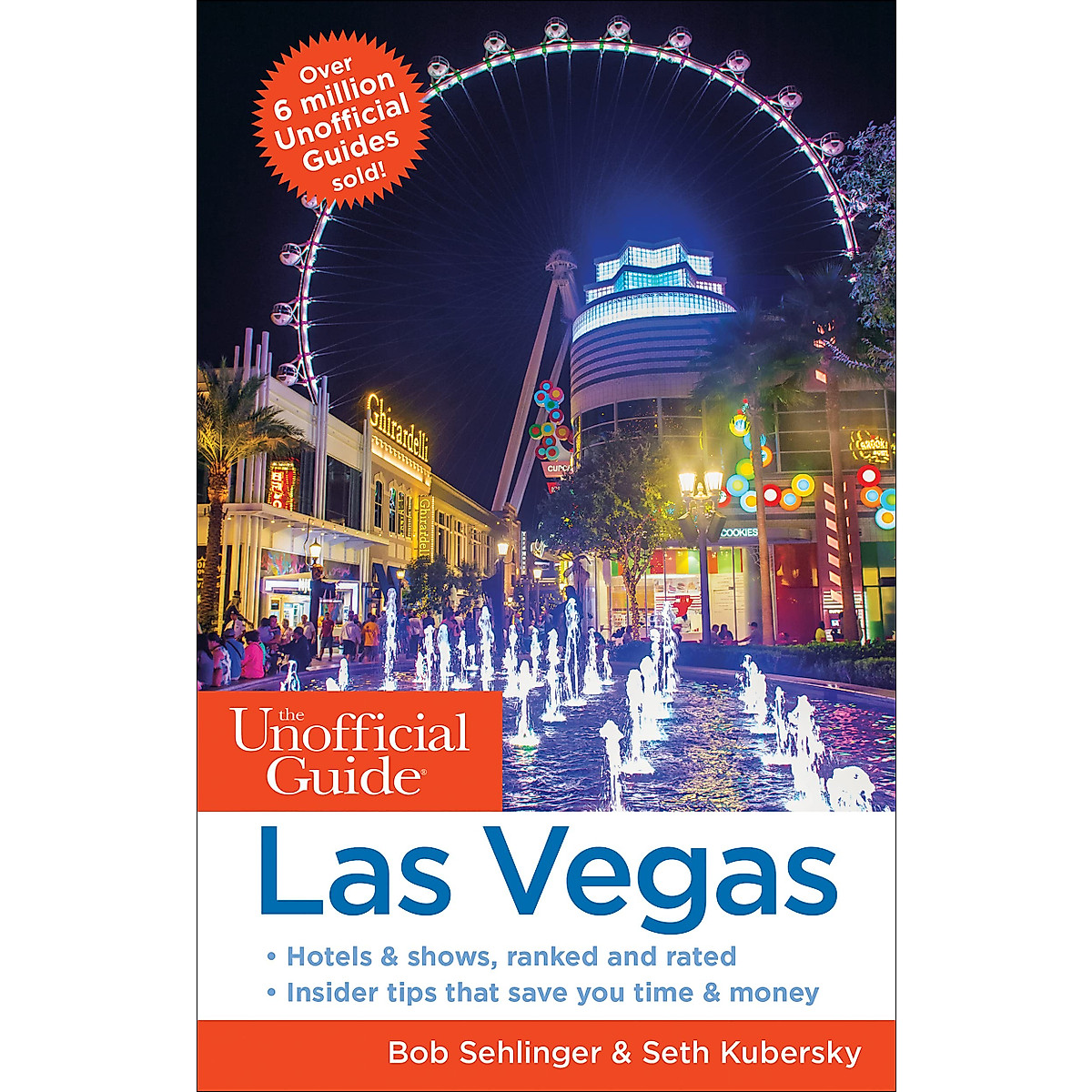 The Unofficial Guide to Las Vegas (Unofficial Guides)