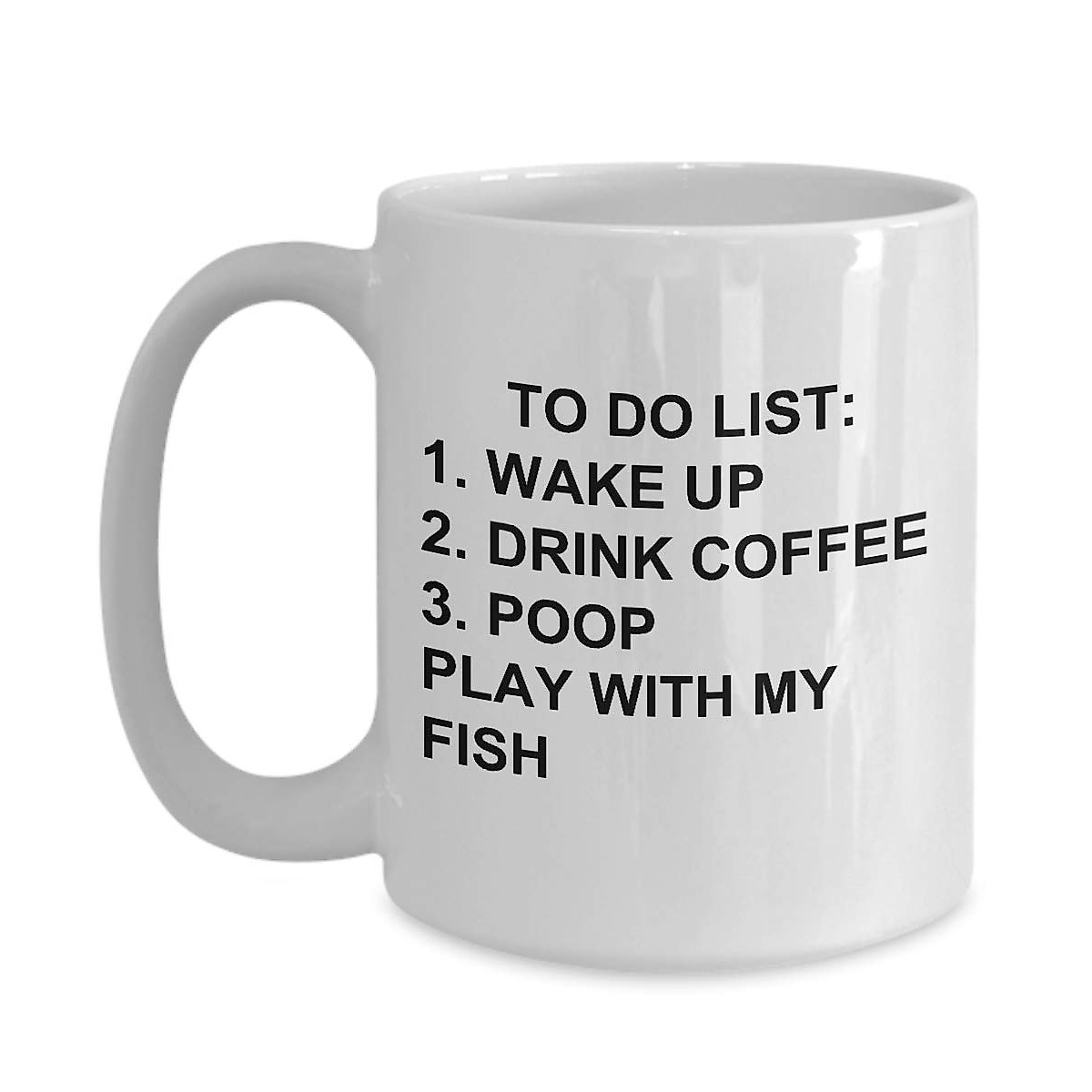 Fish Mug for Animal Lovers To Do List Funny Coffee Mug Tea Cup Gag Mug for Men Women