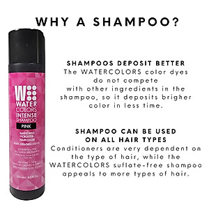 Watercolors INTENSE Semi Permanet Color Depositing Shampoo. Sulfate & Paraben Free to Maintain & Enhance Hair Color 8 fl oz - PINK