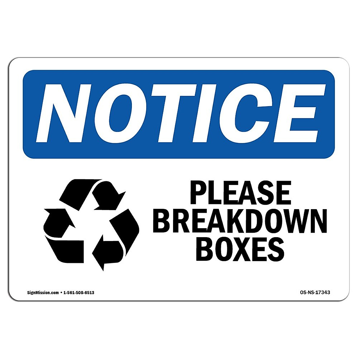 OSHA Notice Sign - Please Breakdown Boxes | Rigid Plastic Sign | Protect Your Business, Construction Site, Warehouse & Shop Area | Made in The USA