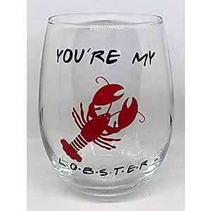 You're My Lobster Friends Inspired Stemless Wine Glass