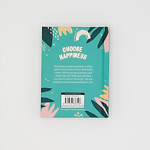 Positivity for Every Day: Simple Tips and Inspiring Quotes to Help You Look on the Bright Side