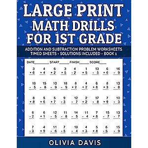 Large Print Math Drills For 1st Grade: Addition and Subtraction Problem worksheets for daily practice – Timed Test Reproducible with Answer Key ... 1 Math Workbooks Addition and Subtraction)