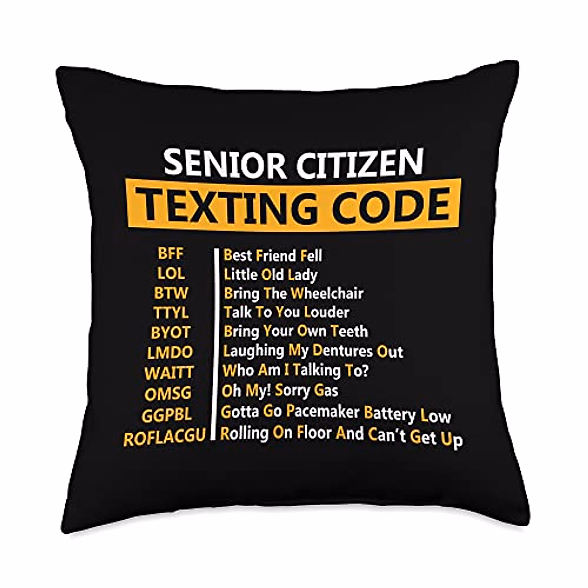 Senior Citizen Texting Code elderly person dad Funny Senior Citizen's Texting Code Fathers Day for Grandpa Throw Pillow, 18x18, Multicolor