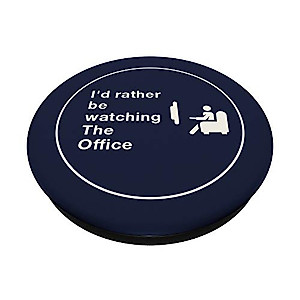 I'd Rather Be Watching The Office With Friends PopSockets Grip and Stand for Phones and Tablets