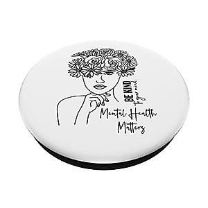 Mental Health Matters Floral Brain Be Kind To Your Mind PopSockets Swappable PopGrip
