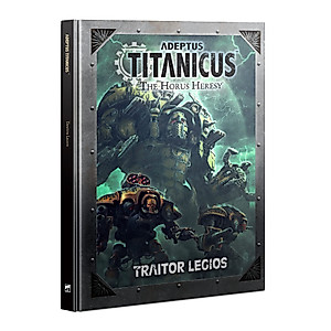 Games Workshop Warhammer: Adeptus Titanicus: Traitor Legios