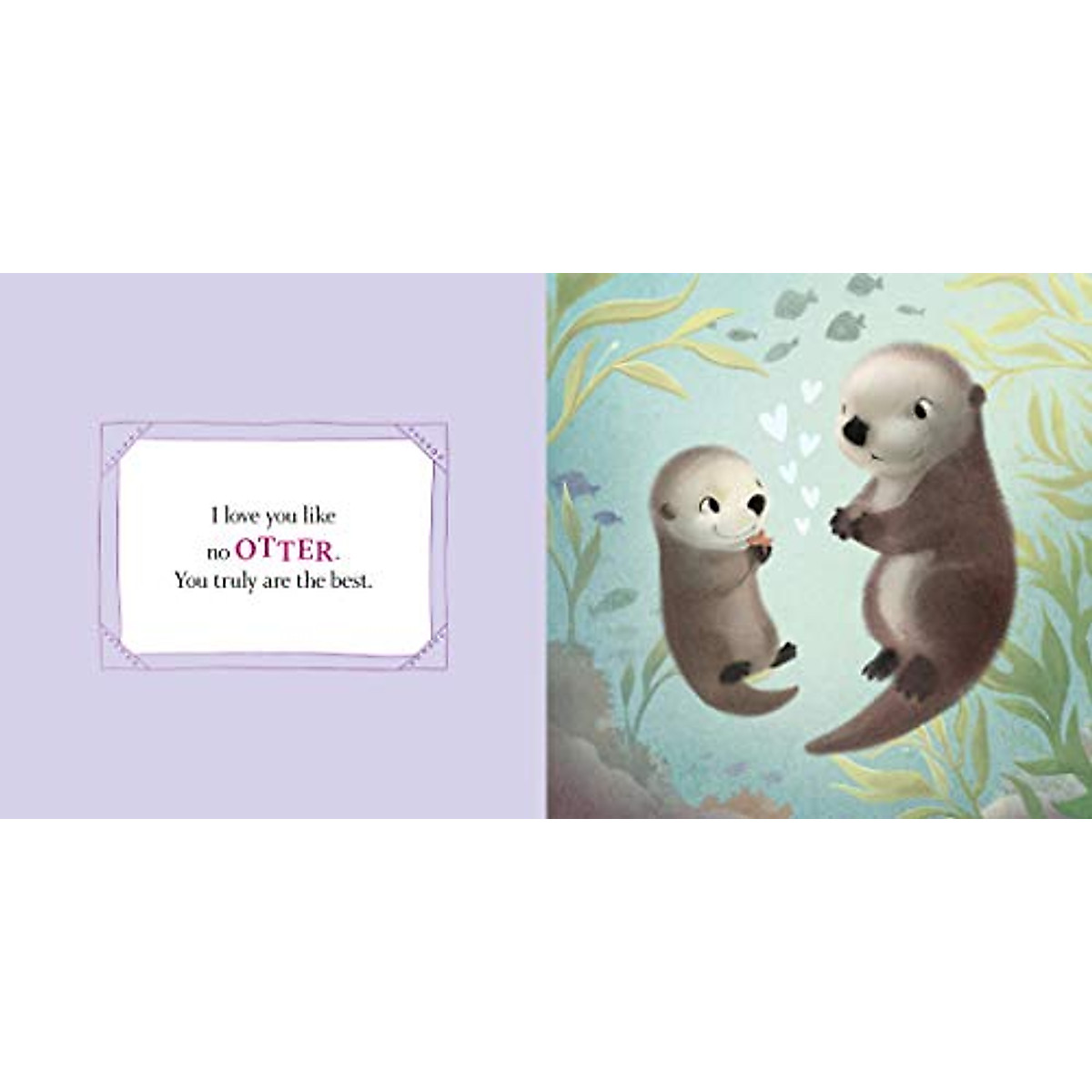 I Love You Like No Otter: A Funny and Sweet Animal Board Book for Babies and Toddlers this Christmas (Punderland)