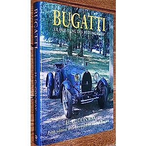 Bugatti : Le Pur Sang: Le Pur-Sang Des Automobiles (Foulis Motoring Book)