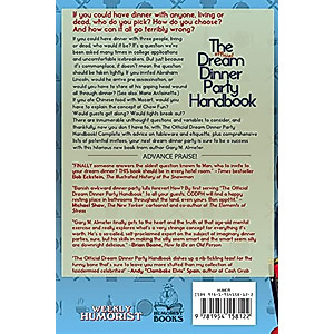 The Official Dream Dinner Party Handbook: If you could have dinner with anyone, living or dead, who do you pick? How do you choose? And how can it all go terribly wrong?