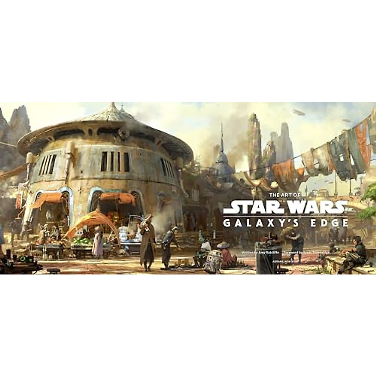 The Art of Star Wars: Galaxy’s Edge
