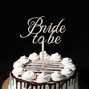 Bride To Be Engagement Wedding Caketopper Personalised Wedding Party Decor Wedding For Bride And Groom Bridal Shower Gifts Rustic Wood