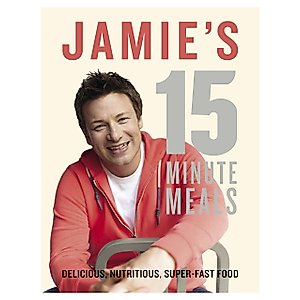 Jamie's 15 Minute Meals Delicious, Nutritious, Super-Fast Food