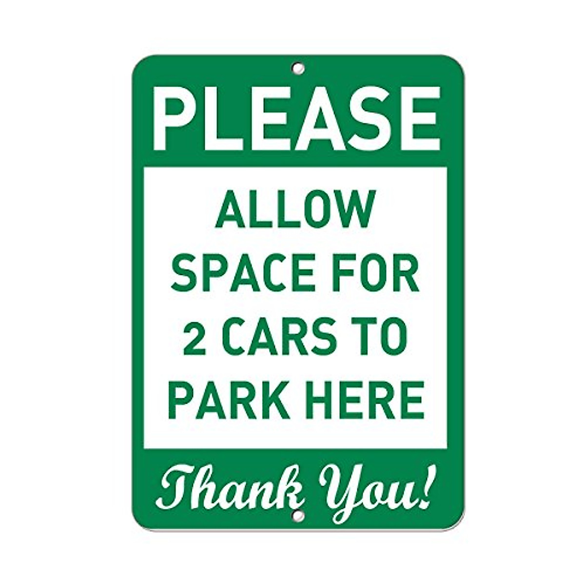 Aluminum Vertical Metal Sign Multiple Sizes Please Allow Space for 2 Cars to Park Here Thank You! Reserved Parking with Border Weatherproof Street 9x12Inches