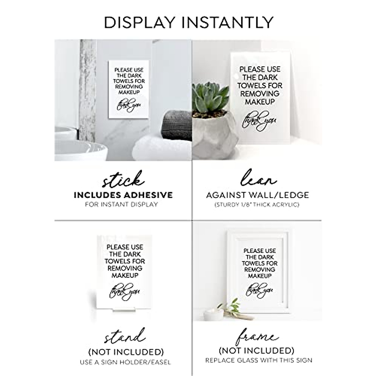 4x6 Inch Please Use Dark Towels for Removing Makeup Designer Sign ~ Ready to Stick, Lean or Frame