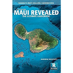 Maui Revealed: The Ultimate Guidebook