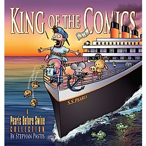 King of the Comics: A Pearls Before Swine Collection (Volume 23)