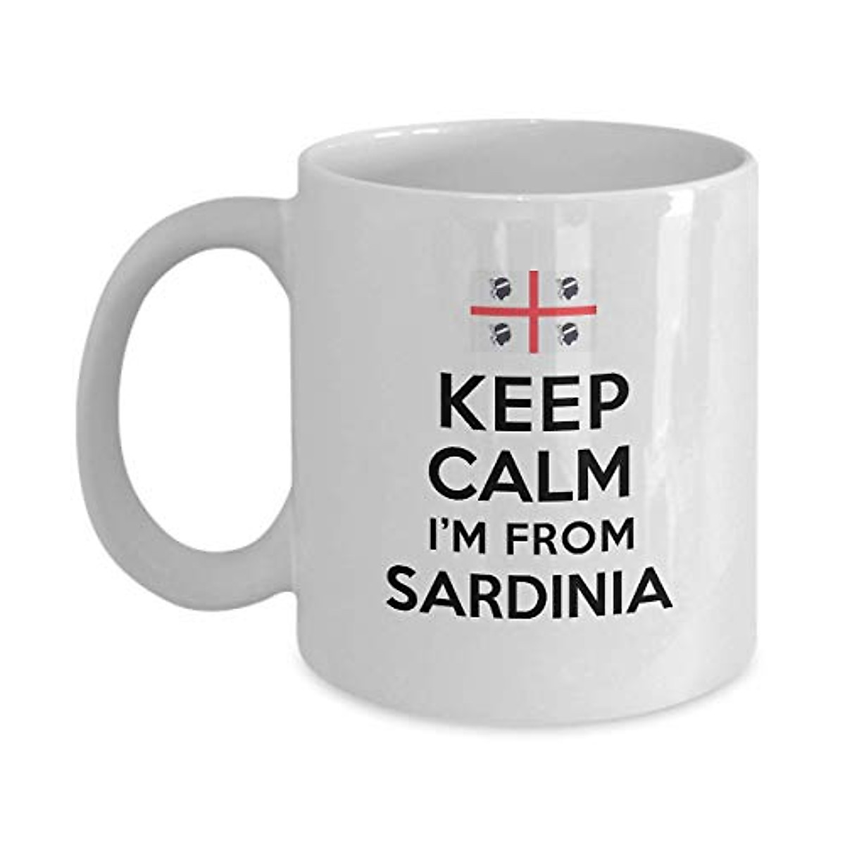 Mug For Sardinian Keep Calm I'm From Sardinia Best Perfect Cool Mug Ideas Coffee Mug Tea Cup Nationality Pride Men Women