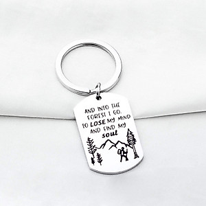 Wanderlust Keychain And Into The Forest I Go to Lose My Mind and Find My Soul Nature Lover Gift (into the forest)