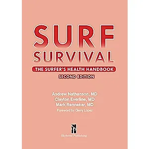 Surf Survival: The Surfer's Health Handbook