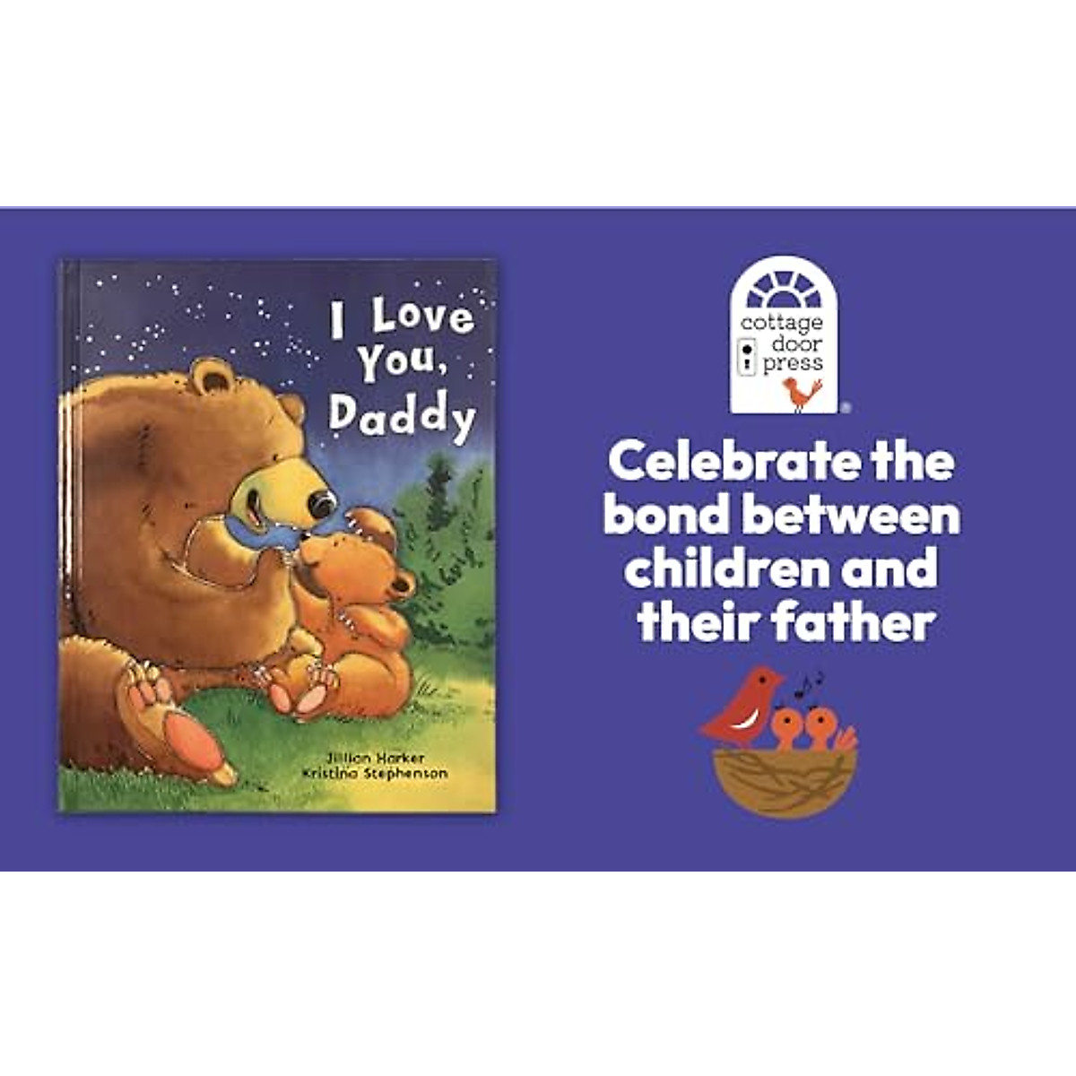 I Love You, Daddy: A Tale of Encouragement and Parental Love between a Father and his Child, Picture Book