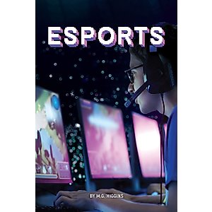 Esports (White Lightning Nonfiction)