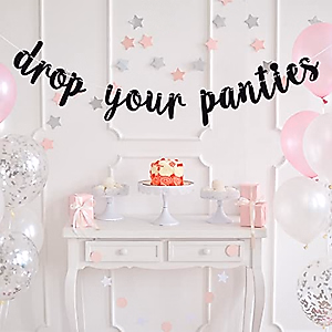 Black Glitter Drop Your Panties Banner - Lingerie Shower Decorations - Wedding/Bachelorette/Birthday Party Decorations Supplies