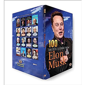 100 Success Lessons from Elon Musk