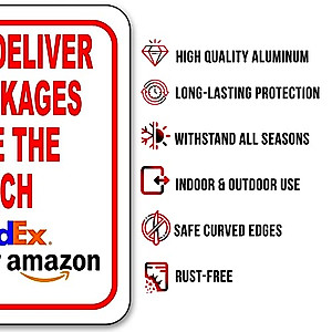 Please Deliver All Packages Inside the Porch - Sign for Delivery Driver, Delivery Instructions for My Packages from Amazon, FedEx, USPS, UPS - Indoor Outdoor Delivery Signs for Home, Office, 8.5"x10"
