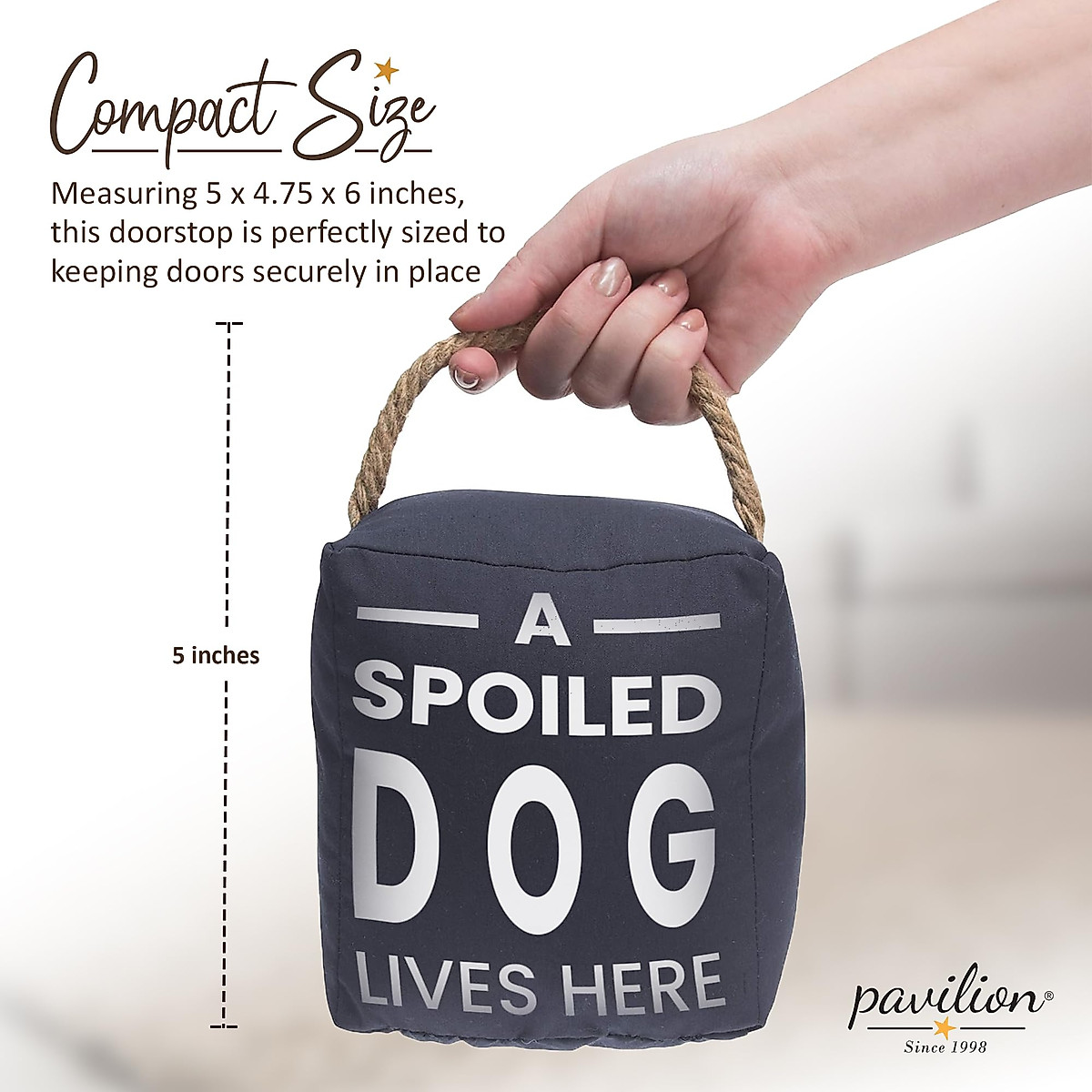 Pavilion Gift Company 72198 Spoiled Dog Door Stopper, 5 x 6, Black