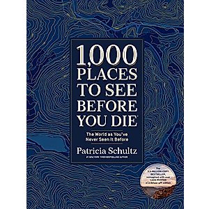 1,000 Places to See Before You Die (Deluxe Edition): The World as You've Never Seen It Before