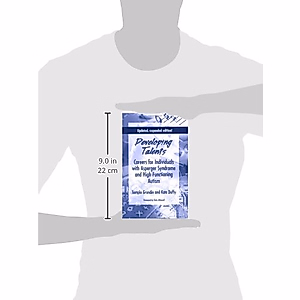 Developing Talents: Careers for Individuals with Asperger Syndrome and High-functioning Autism- Updated, Expanded Edition