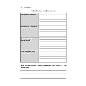 Nao Acredite em Tudo Que Voce Sente - Identifique seus Esquemas Emocionais e Liberte-se da Ansiedade e da Depressao (Em Portugues do Brasil)