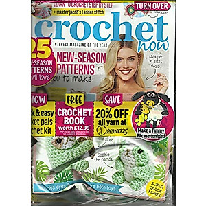 CROCHET NOW MAGAZINE, ISSUE, 32 MAY BE FEW FREE GIFTS ARE MISSING. NOT SURE