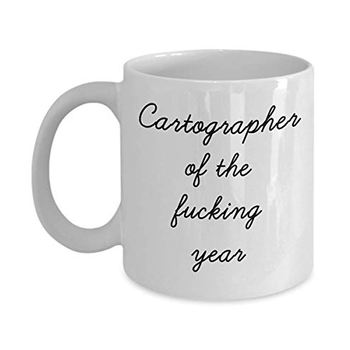 Best Cartographer Mug Funny Appreciation Mug for Coworkers Gag Swearing Mug for Adults Novelty Tea Cup